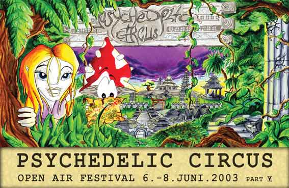 Psychedelic Circus Open Air Festival, Part 6 · 6 Jun 2003 · Hagenow A ...