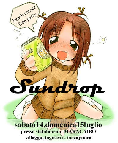 SUNDROP - beach trance free party - 14e15/07/07 · 14 Jul 2007 · ROME ...