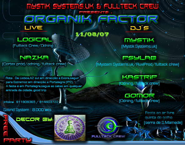Mystik Systems.Uk & Fullteck Crew Presents: · 11 Aug 2007 · Portalegre ...