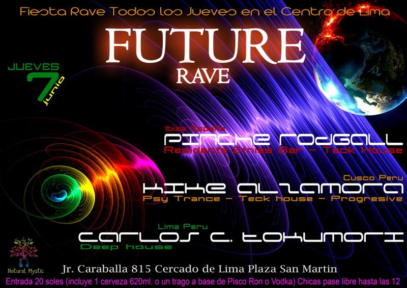 Future Rave · 7 Jun 2012 · Lima (Peru) · goabase ॐ parties and people