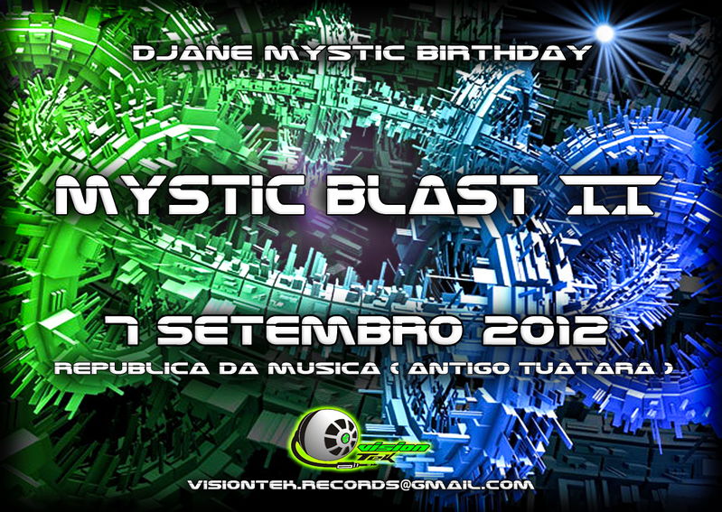 MYSTIC BLAST II by Vision Tek @Djane Mystic Birthday · 7 Sept 2012 ...