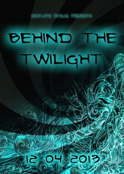 ECSTATIC RITUAL pres. BEHIND THE TWILIGHT · 12 Apr 2013 · Münster ...