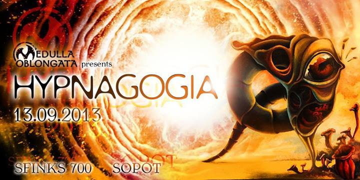 HYPNAGOGIA · 13 Sept 2013 · Gdansk (Sopot) (Poland) · goabase ॐ parties ...