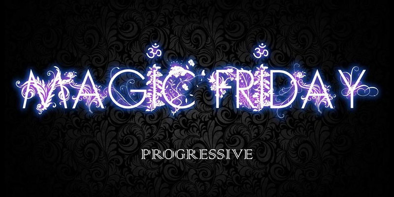 Magic Friday , Progressive , Psytrance, Hightech · 6 Dec 2013 · zurich ...