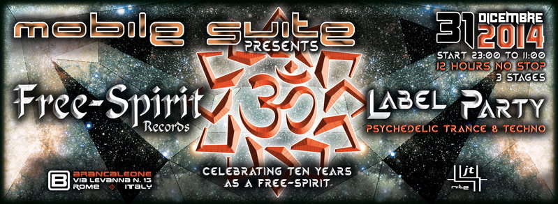 NEW YEAR EVE ROMA - Mobile Suite presents: Free-Spirit Records Label ...