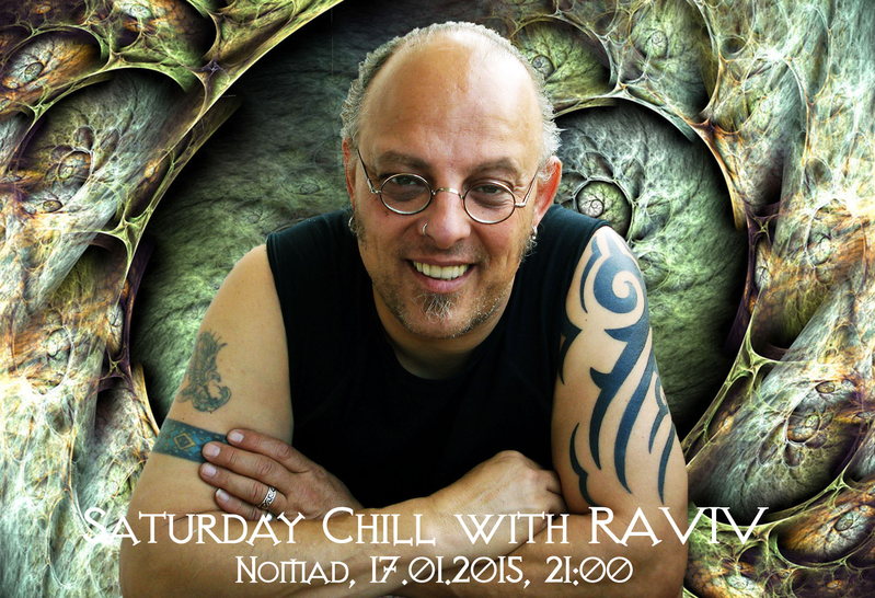 Saturday Chill with RAVIV · 17 Jan 2015 · Berlin (Germany) · goabase ॐ ...