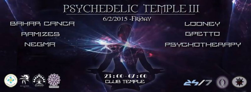 PSYCHEDELIC TEMPLE III · 6 Feb 2015 · Beyoglu, Istanbul (Turkey ...