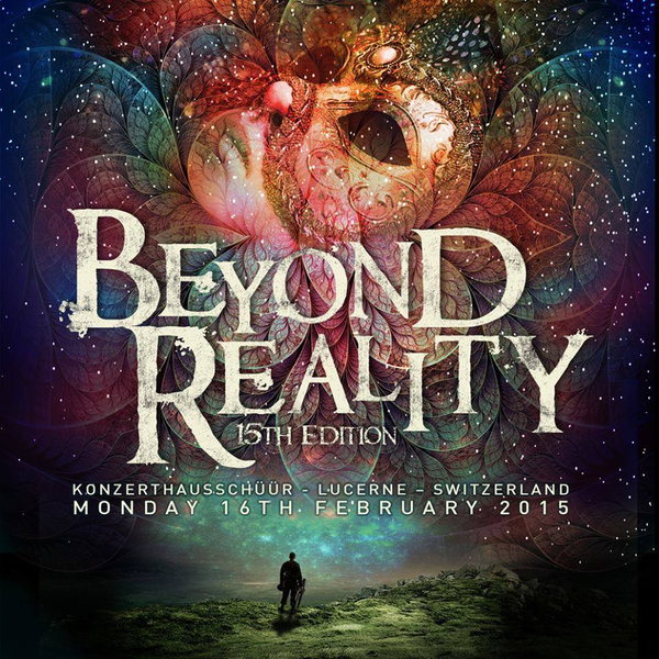 Beyond Reality 15 · 16 Feb 2015 · Luzern (Switzerland) · goabase ॐ ...