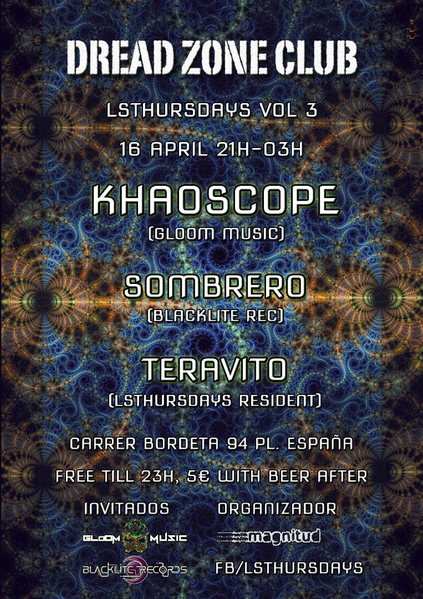 LSTHURSDAYS VOL 3 ★ DREAD ZONE CLUB · 16 Apr 2015 · Barcelona (Spain ...