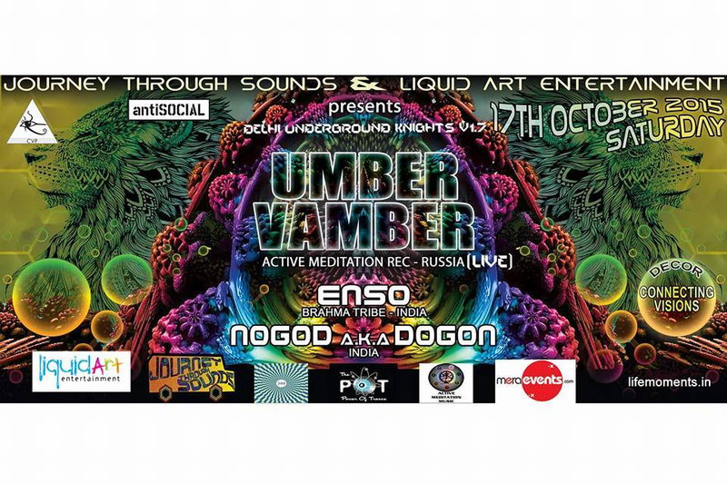 JOURNEY THROUGH SOUNDS & LIQUID ART PRESENTS UMBER VAMBER LIVE · 17 Oct ...