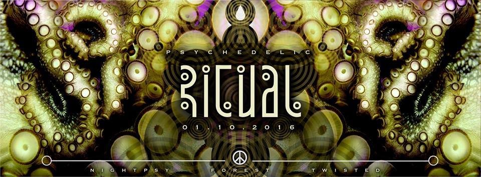 PSYCHEDELIC RITUAL 2.o · 1 Oct 2016 · st.pölten (Austria) · goabase ॐ ...