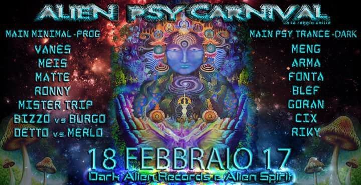 Alien Psy Carnival · 18 Feb 2017 · Reggio nell'Emilia (Italy) · goabase ...