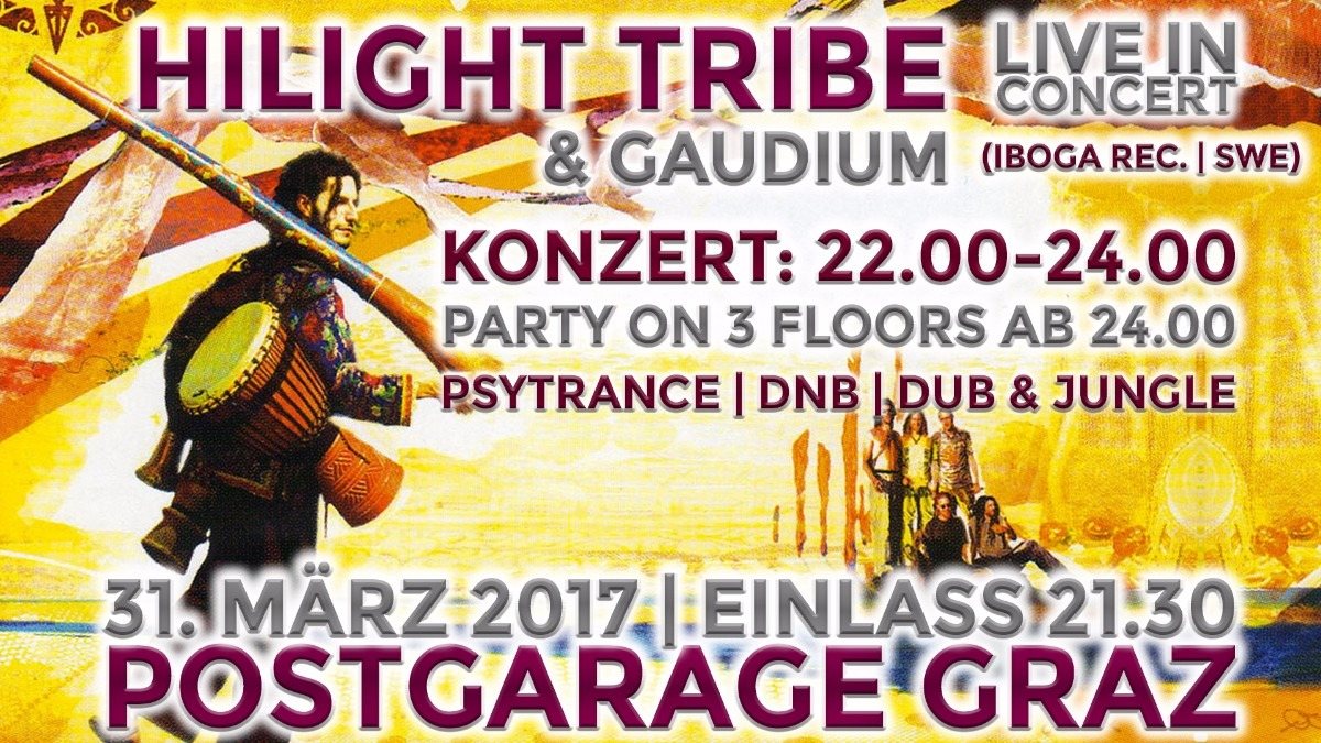 Hilight Tribe live in Concert | Graz · 31 Mar 2017 · Graz (Austria ...
