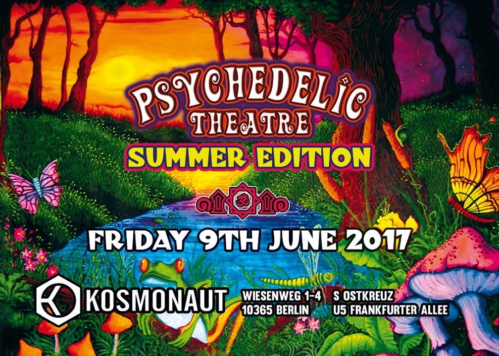 Psychedelic Theatre ॐ Summer Edition · 9 Jun 2017 · Berlin (Germany ...