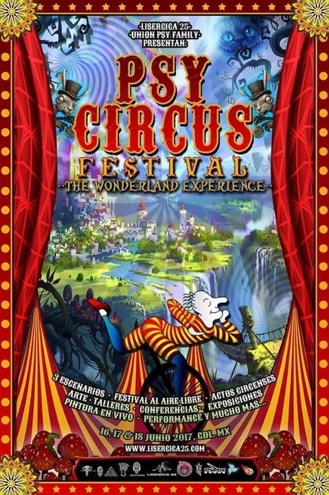 PSY Circus Festival 2017 · 16 Jun 2017 · Guadalajara (Mexico) · goabase ॐ parties and people