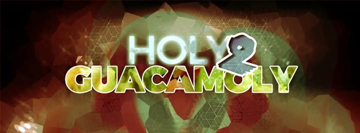Holy Guacamoly 2 (ॐ Goa / Psytrance) · 14 Jul 2017 · Aschaffenburg ...