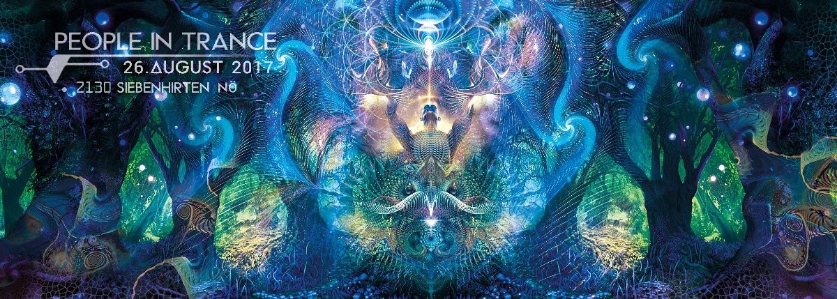 People in Trance 2017 · 26 Aug 2017 · Siebenhirten (Austria) · goabase ...