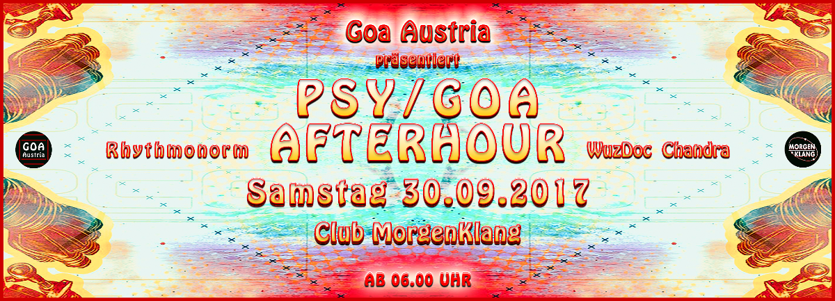 PSY / GOA - A F T E R H O U R - von 06:00 - 16:00 Uhr · 30 Sept 2017 ...