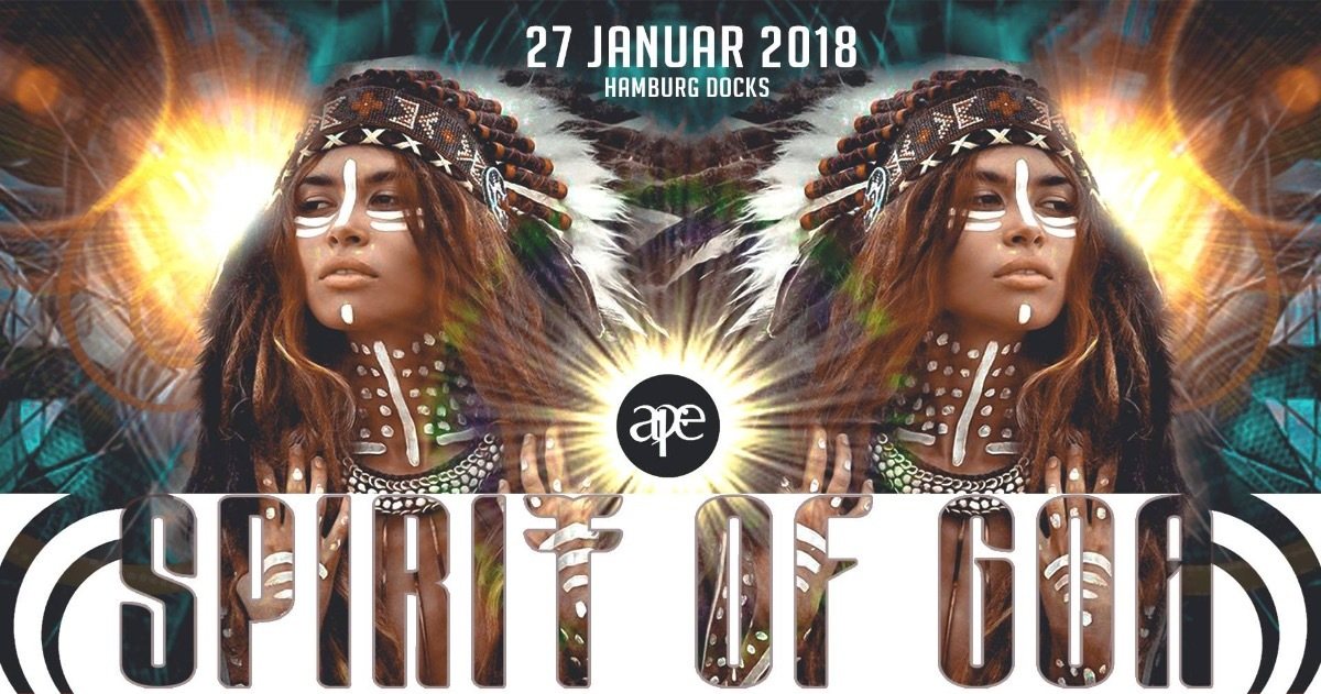 Spirit Of Goa 2018 · 27 Jan 2018 · Hamburg (Germany) · goabase ॐ ...
