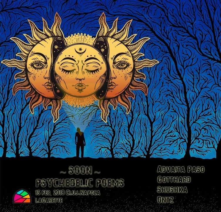 S ☼ ☾☽ N Psychedelic Poems · 15 Feb 2018 · Cluj-Napoca (Romania ...