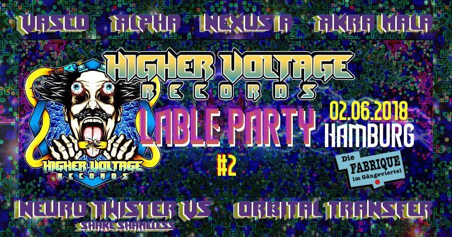 Higher Voltage Records Label Party II · 2 Jun 2018 · Hamburg (Germany ...