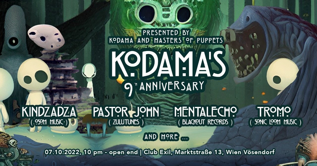 Kodama`s 9th anniversary pres. by Kodama & Masters of Puppets · 7 Oct 2022 · Vösendorf (Austria ...