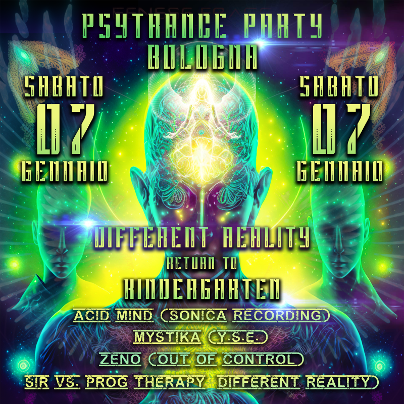 DIFFERENT REALITY return to KINDERGARTEN - PSYTRANCE PARTY · 6 Jan 2023 ...