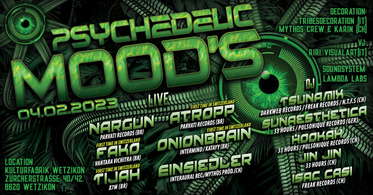 PSYCHEDELIC MOOD`S part one · 04.02.2023 · Wetzikon (ZH) (Schweiz) · goabase ॐ parties and people