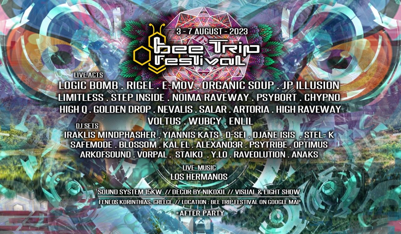 Bee Trip Festival 2023 · 4 Aug 2023 · Feneos , Korinthias, (Greece) · goabase ॐ parties and people