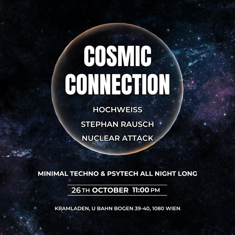 Cosmic Connection vol.6 · 26.10.2023 · Wien (Österreich) · goabase ॐ ...