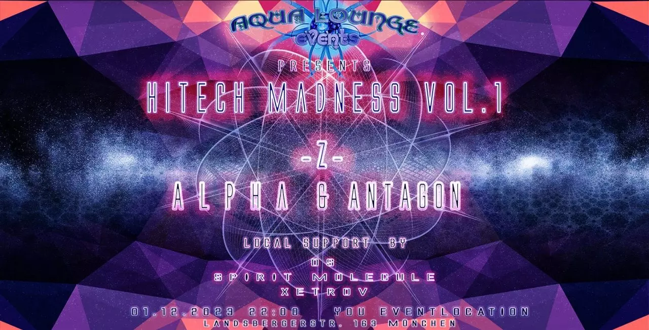 Hitech-Madness Vol I // -- Z -- Alpha & Antagon live // pres by AquaLoungeEvent - 1 DEZ 2023