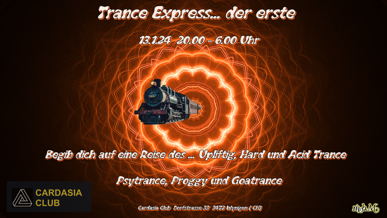 Trance Express... der Erste · 13.01.2024 · Wynigen (Schweiz) · goabase ...