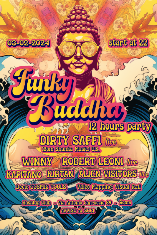 FUNKY BUDDHA special guest Ξ DIRTY SAFFI Ξ 12h party · 3 Feb 2024 ...