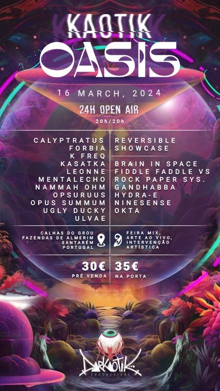 Kaotik Oasis · 16 Mar 2024 · Santarém (Portugal) · goabase ॐ parties ...