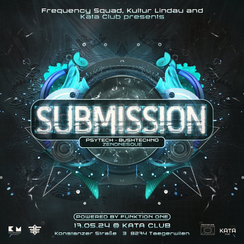SUBMISSION @ Kata Club · 17.05.2024 · Tägerwilen (Schweiz) · goabase ॐ parties and people