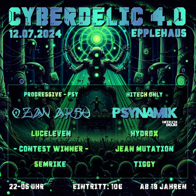 Cyberdelic with Psynamik and Ozan Aksu · 12.07.2024 · Tübingen (Deutschland) · goabase ॐ parties ...