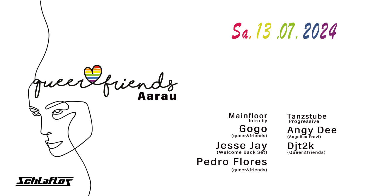 Queer and Friends · 13.07.2024 · Aarau (Schweiz) · goabase ॐ parties ...