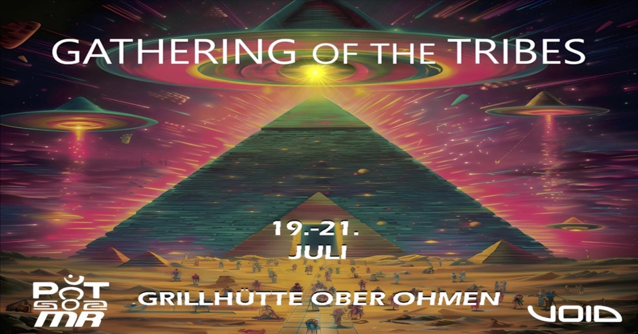 Gathering of the Tribes (Open Air) · 19 Jul 2024 · Ober Ohmen bei Mücke ...