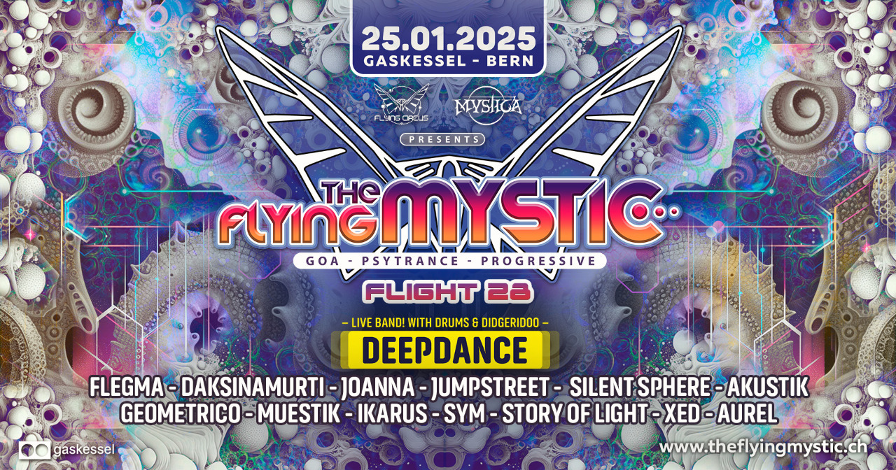 The Flying Mystic -28- · 25.01.2025 · Bern (Schweiz) · goabase ॐ ...
