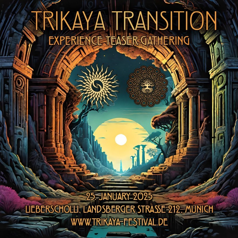 TRIKAYA X TRANSITION Festival • Experience Teaser Gathering · 25.01. ...