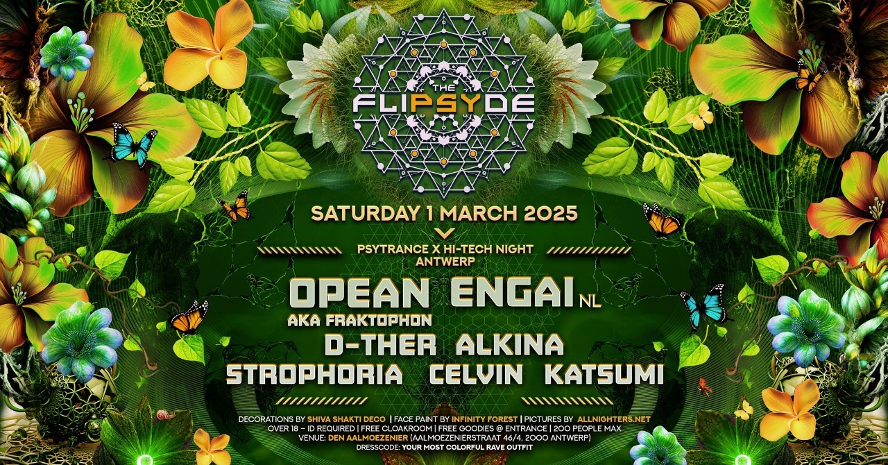 THE FLIPSYDE- Psytrance X Hitech night @ Antwerp · 1 Mar 2025 · Antwerpen (Belgium) · goabase ॐ ...