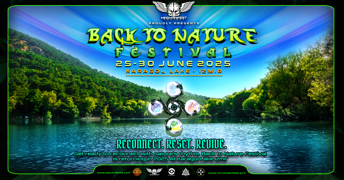 Back to Nature Festival 2025 · 25 Jun 2025 · İzmir (Turkey) · goabase ॐ ...