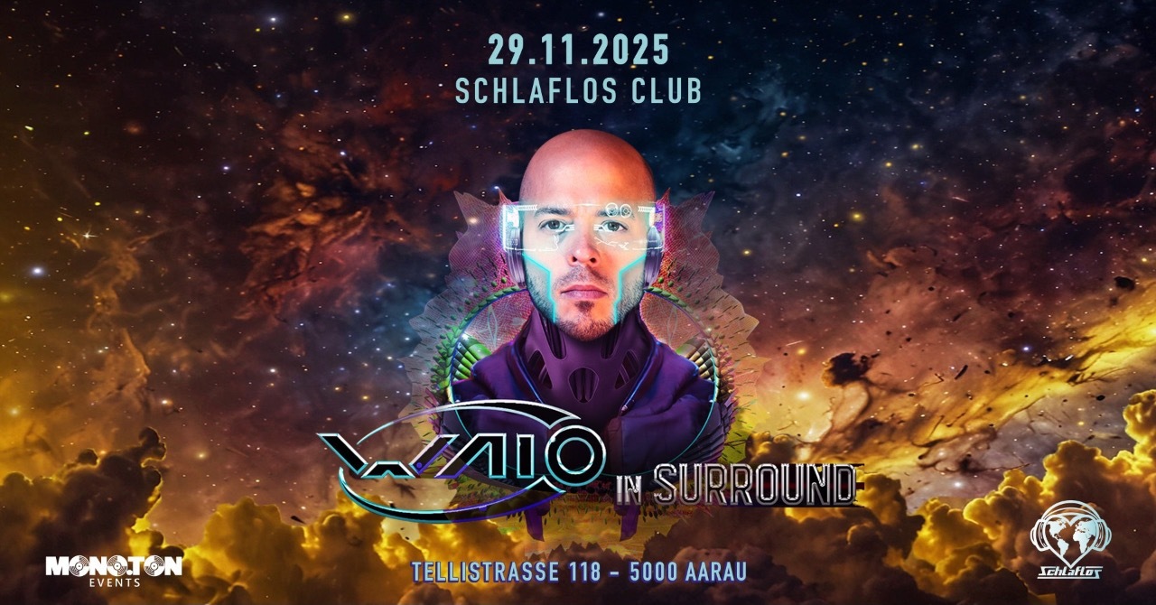 Waio in Surround · 29.11.2025 · Aarau (Schweiz) · goabase ॐ parties and ...