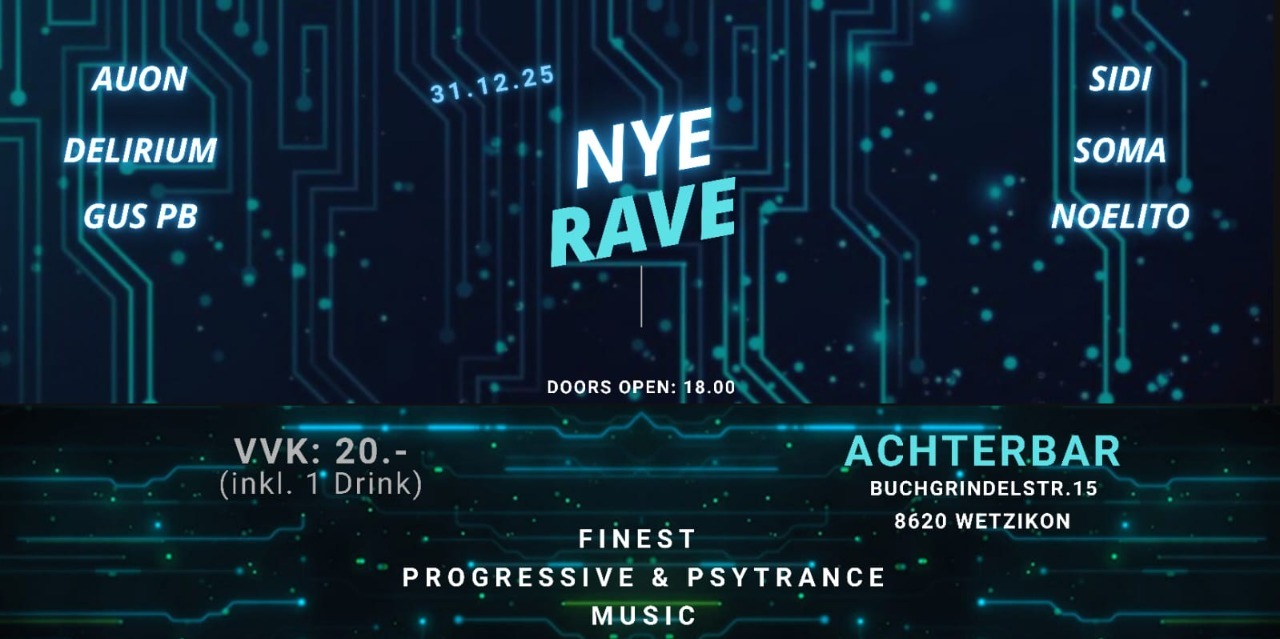 NYE RAVE · 31 Dec 2025 · Wetzikon (ZH) (Switzerland) · goabase ॐ ...