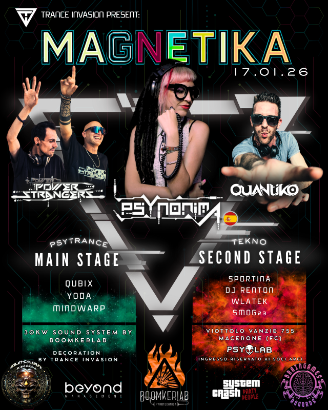 MAGNETIKA 2026 - Psynonima & Quantiko - 2 Stage!! · 17.01.2026 · Cesena ...