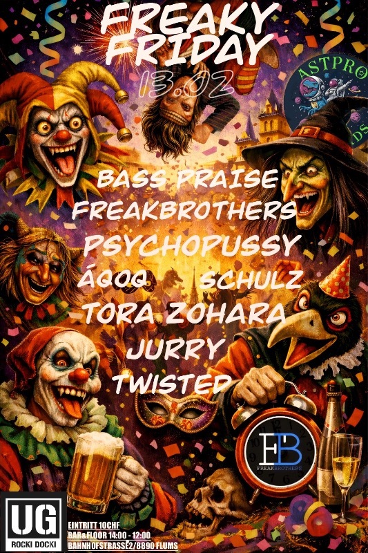 🌀🔥 FREAKY FRIDAY – GOA BASS NIGHT 🔥🌀 · 13.02.2026 · Flums (Schweiz ...