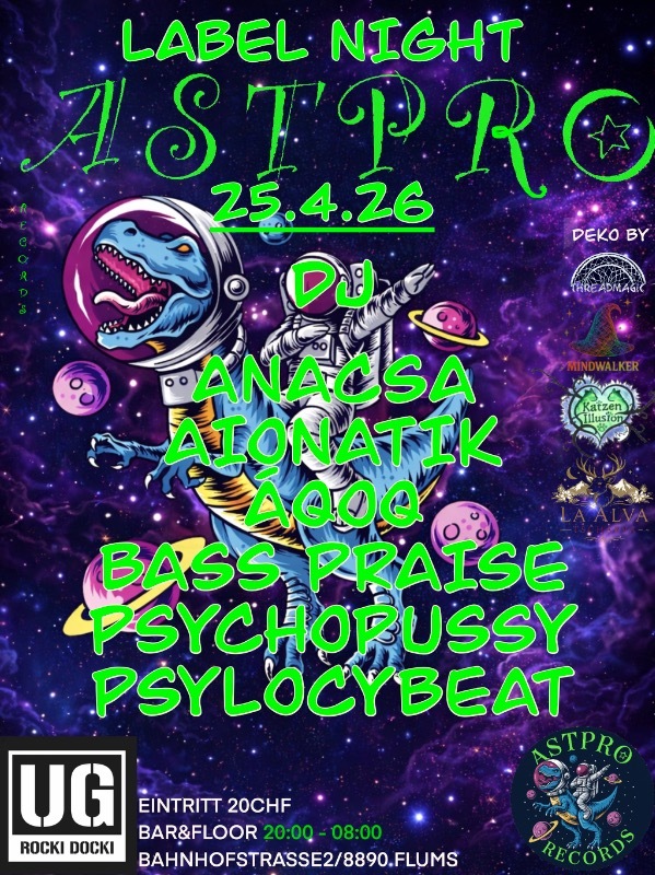 🚀 ASTPRO Label Night – 2 Years Celebration 🚀🔥 · 25.04.2026 · Flums ...