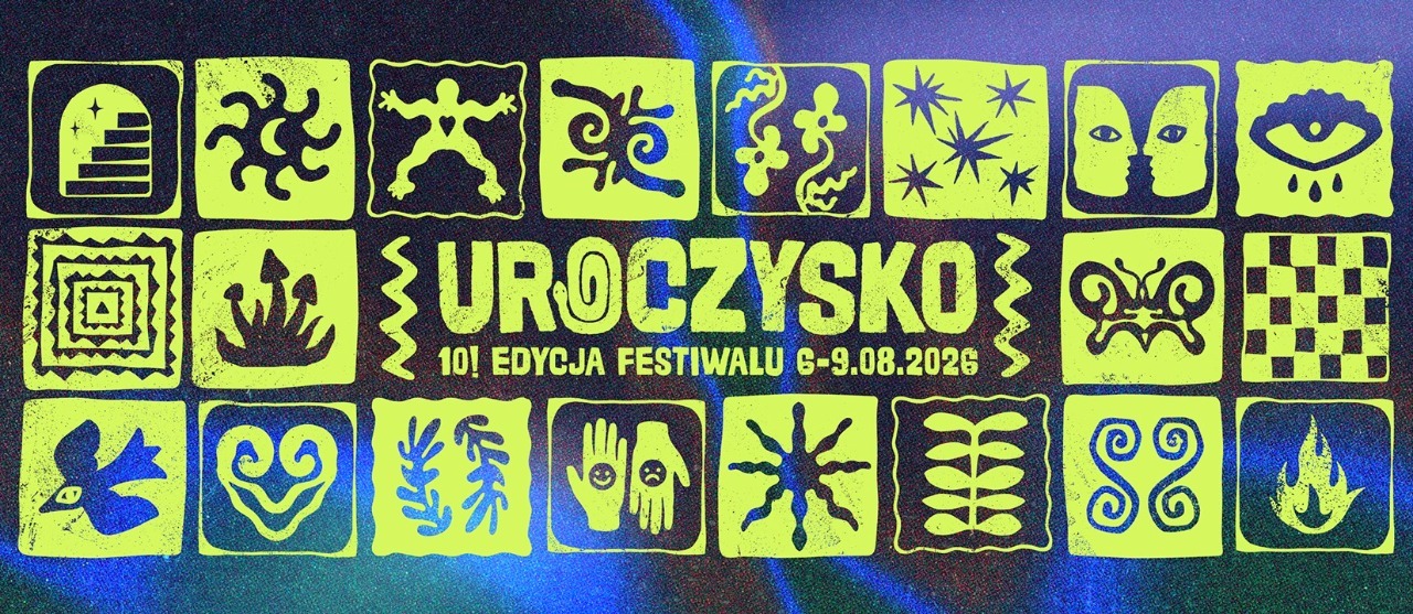 Uroczysko Festival 2026 -10! · 6 Aug 2026 · Pastewnik (Poland ...